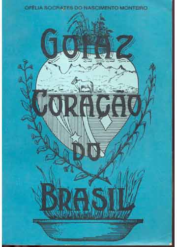 Sebo do Messias Livro - Goiaz Coração do Brasil