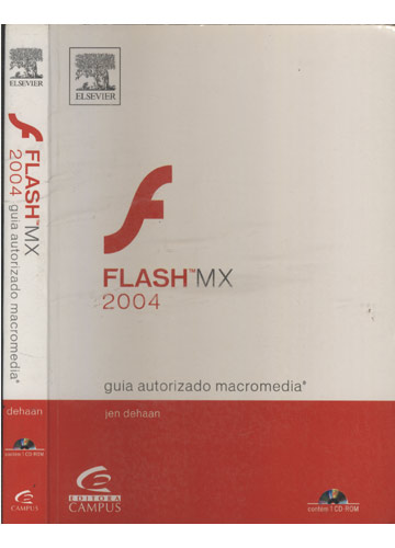 Sebo do Messias Livro - Flash MX 2004 - Guia Autorizado Macromedia - Sem CD