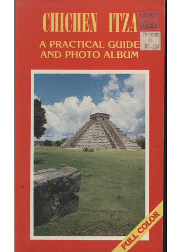 Sebo do Messias Livro - Chichen Itza - A Practical Guide and Photo