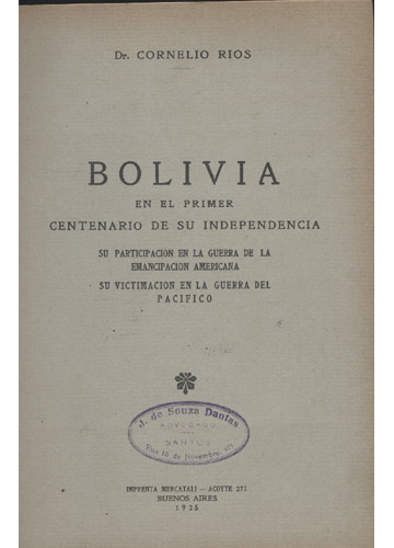 Sebo do Messias Livro - Bolivia En el Primer Centenario de Su Independencia