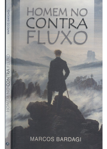 Sebo do Messias Livro - Homem no Contra Fluxo