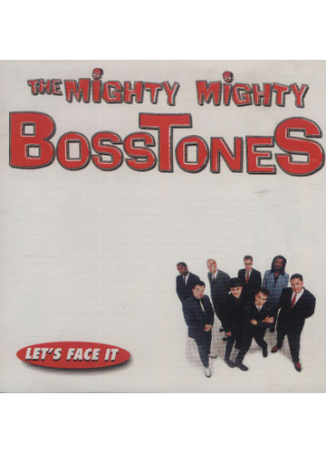 Sebo do Messias CD - The Mighty Mighty BossTones - Let's Face it ...