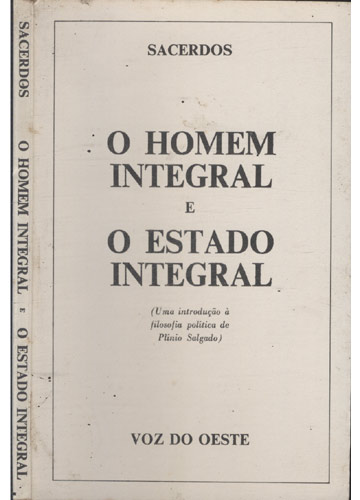 Sebo do Messias Livro - O Homem Integral - O Estado Integral