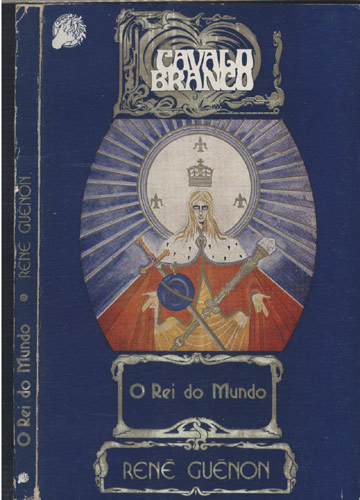 Sebo do Messias Livro - O Rei do Mundo
