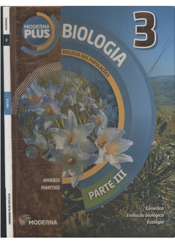 Sebo do Messias Livro - Moderna Plus - Biologia 3 - Parte III