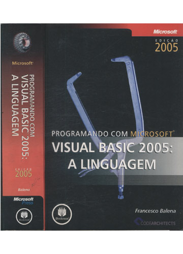 Sebo do Messias Livro - Programando com Visual Basic 2005 - A Linguagem