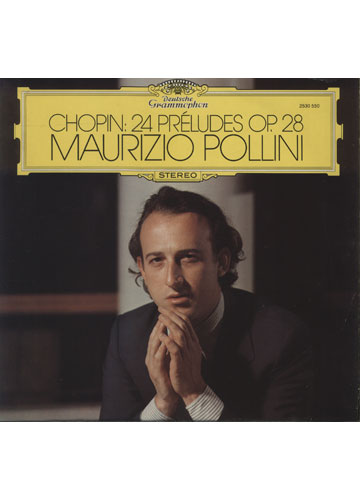 Sebo do Messias LP - Chopin - 24 Préludes Op.28 - Maurizio Pollini ...