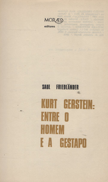 Sebo do Messias Livro - Entre o Homem e a Gestapo