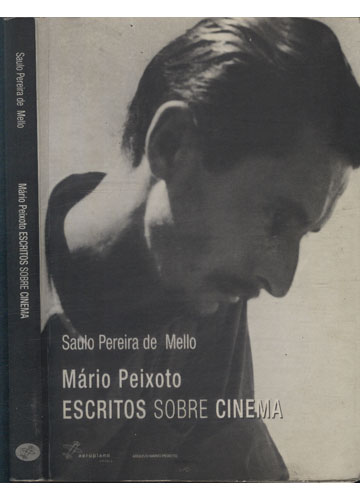 Sebo do Messias Livro - Mário Peixoto - Escritos Sobre Cinema