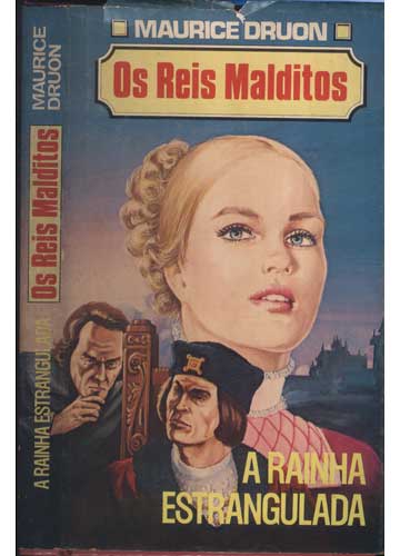 Sebo do Messias Livro - A Rainha Estrangulada - Os Reis Malditos