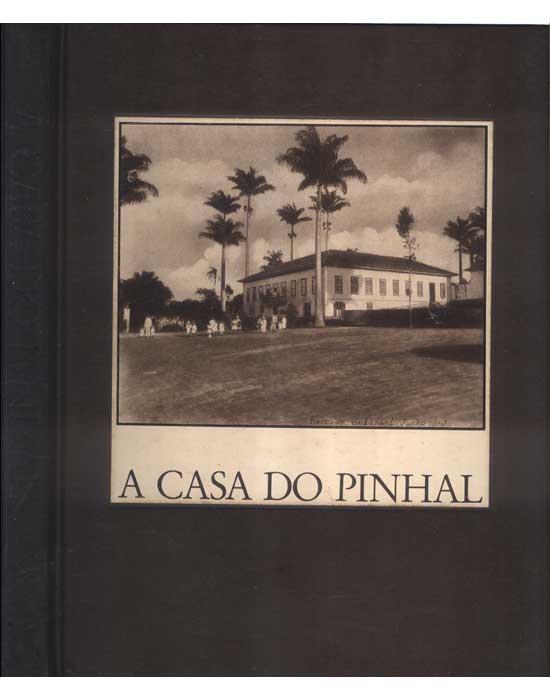 Sebo do Messias Livro - A Casa do Pinhal