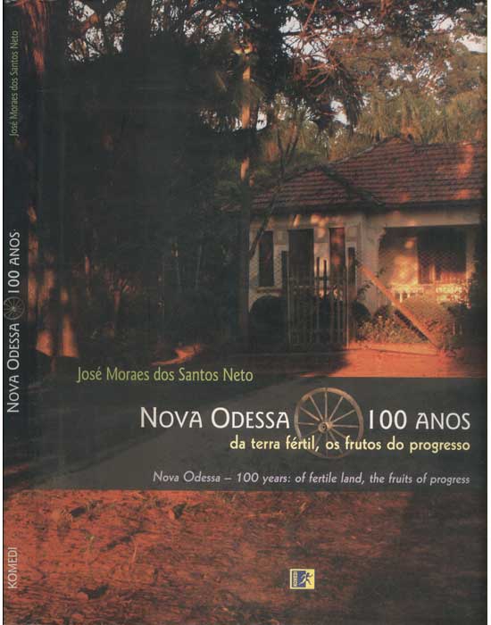 Sebo do Messias Livro - Nova Odessa 100 Anos