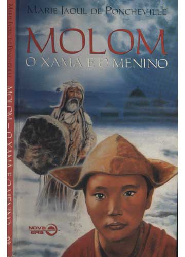 Sebo do Messias Livro - Molom - O Xamã e o Menino