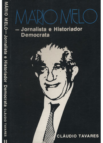Sebo do Messias Livro - Mario Melo - Jornalista e Historiador Democrata