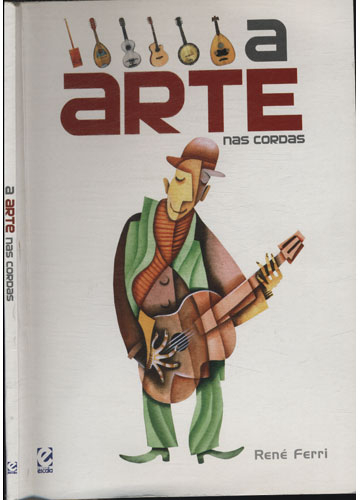 Sebo do Messias Livro - A Arte Nas Cordas