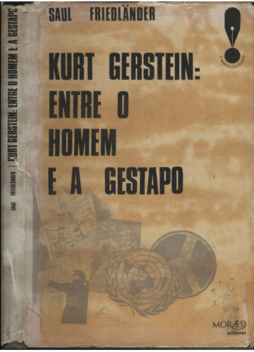 Sebo do Messias Livro - Kurt Gerstein - Entre o Homem e a Gestapo