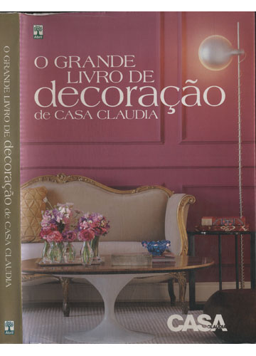Sebo do Messias Livro - O Grande Livro de Decoração de Casa Claudia