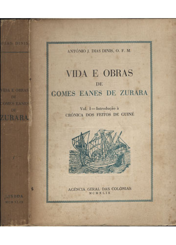 Sebo do Messias Livro - Vida e Obras de Gomes Eanes de Zurara - Volume ...