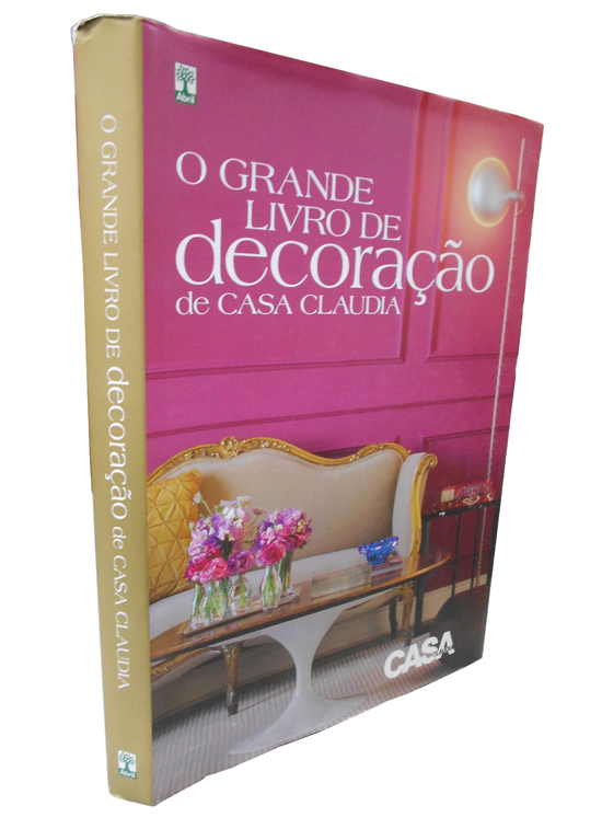 Sebo do Messias Livro - O Grande Livro de Decoração de Casa Claudia