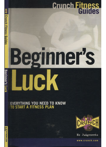 Sebo do Messias Livro - Beginner's Luck - Crunch Fitness Guides