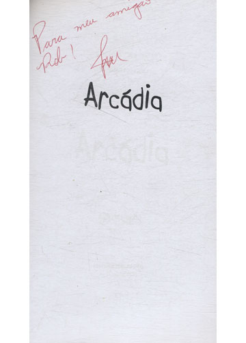 Sebo do Messias Livro - Arcádia - Com Dedicatória da Autora