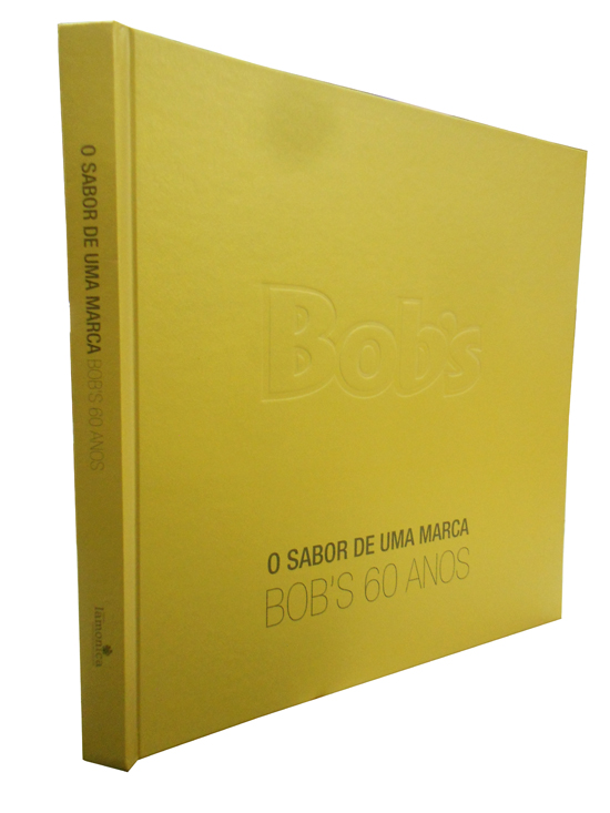 Sebo do Messias Livro - O Sabor de Uma Marca - Bob's 60 Anos