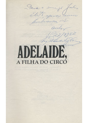 Sebo do Messias Livro - Adelaide A Filha do Circo - com dedicatória do ...