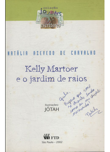 Sebo do Messias Livro - Kelly Martoer e o Jardim de Raios - Com ...