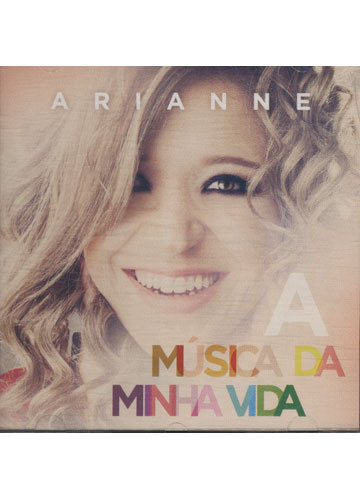 Sebo do Messias CD - Arianne - A Música Da Minha Vida