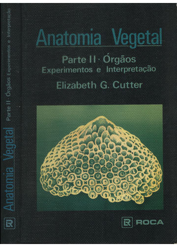 Sebo do Messias Livro - Anatomia Vegetal - Parte II / Orgãos ...