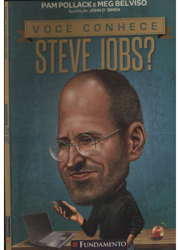 Sebo do Messias Livro - Você Conhece Steve Jobs?