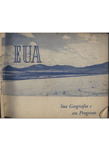 Sebo do Messias Livro - EUA - Sua Geografia e Seu Progresso