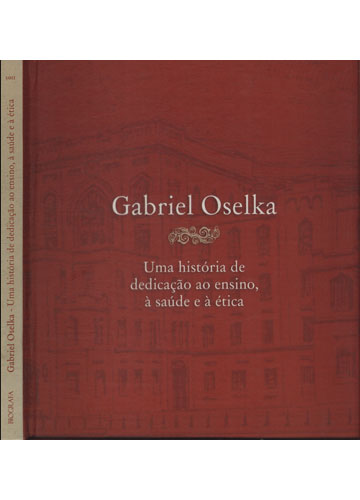 Sebo do Messias Livro - Gabriel Oselka - Uma História de Dedicação ao ...