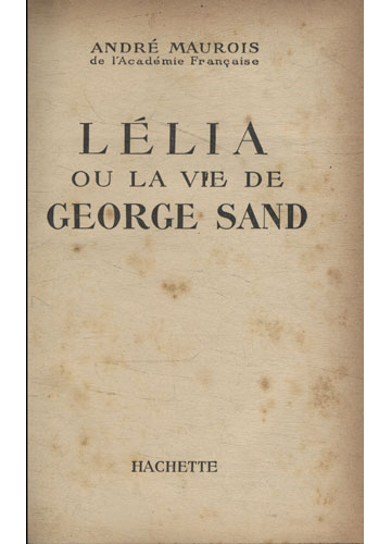 Sebo do Messias Livro - Lélia ou La Vie De George Sand