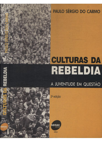 Sebo do Messias Livro - Culturas da Rebeldia