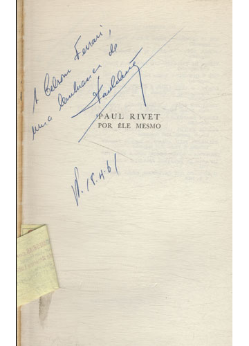 Sebo do Messias Livro - Paul Rivet Por Êle Mesmo - Com Dedicatória do Autor