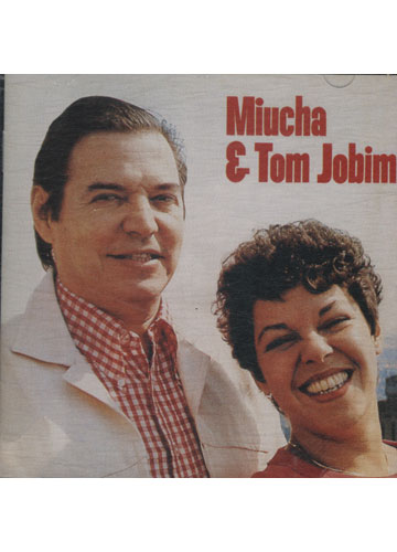 Sebo do Messias CD - Miucha & Tom Jobim