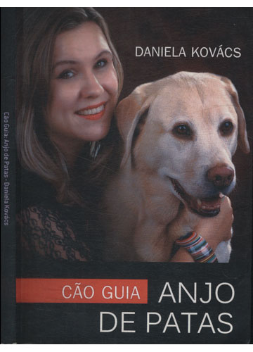 Sebo do Messias Livro - Cão Guia - Anjo de Patas