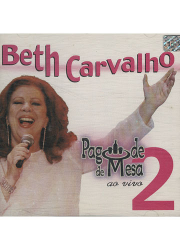 Sebo do Messias CD - Beth Carvalho - Pagode De Mesa 2 - Ao Vivo