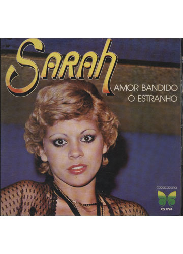 Sebo do Messias LP - Sarah - Amor Bandido - O Estranho - 1978 *Compacto*