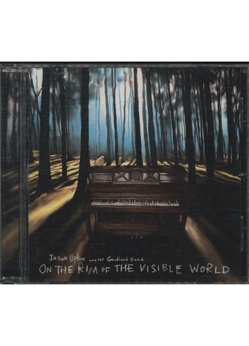 Sebo do Messias CD - Jason Upton And The Goodland Band - On The Rim Of ...