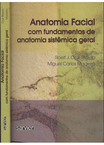 Sebo do Messias Livro - Anatomia Facial com Fundamentos de Anatomia Sistêmica Geral