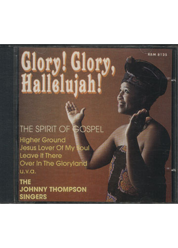 Sebo do Messias CD - Glory! Glory, Hallelujah! - The Johnny Thompson Singer
