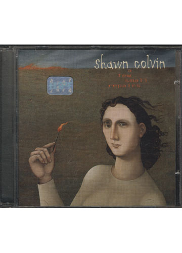Sebo do Messias CD - Shawn Colvin - A Few Small Repairs