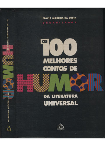 Sebo do Messias Livro - Os 100 Melhores Contos de Humor da Literatura ...