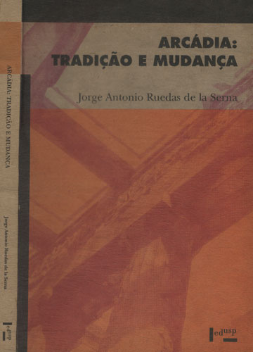 Sebo do Messias Livro - Arcádia - Tradição e Mudança