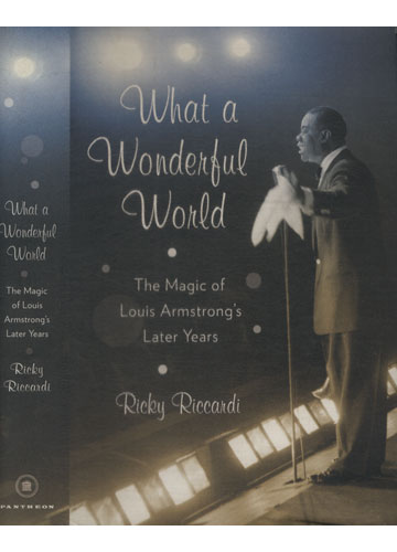 Sebo do Messias Livro - What a Wonderful World - The Magic of Louis Armstrong's Later Years