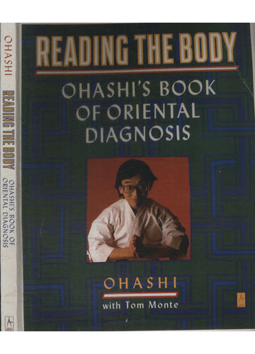 Sebo do Messias Livro - Reading the Body - Ohashi's Book of Oriental Diagnosis