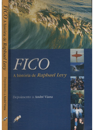 Sebo do Messias Livro - Fico - A História de Raphael Levy