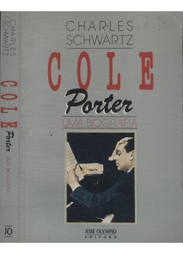 Sebo do Messias Livro - Cole Porter - Uma Biografia